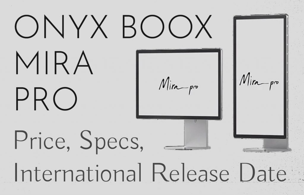 Onyx Boox Mira Pro- Price, Where to Buy| 25.3″ Eink Monitor - eReader X
