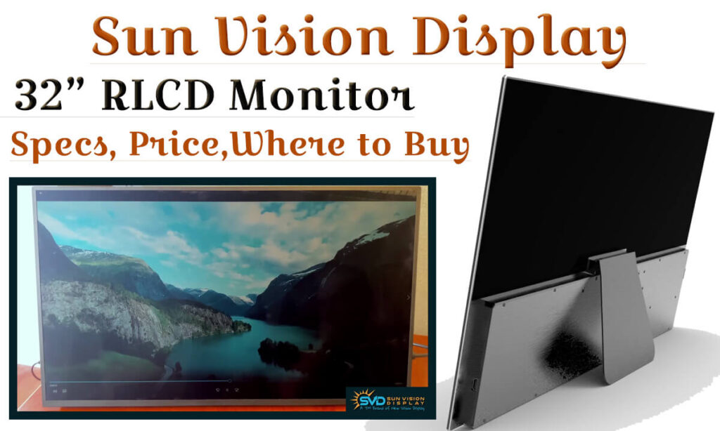 Sun Vision Display 32″ RLCD Color Monitor Specs & Details - eReader X