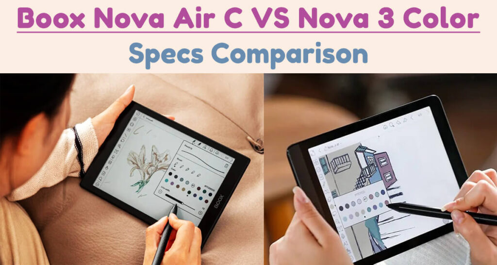 Onyx Boox Nova Air C Vs Nova 3 Color Specs Comparison EReader X